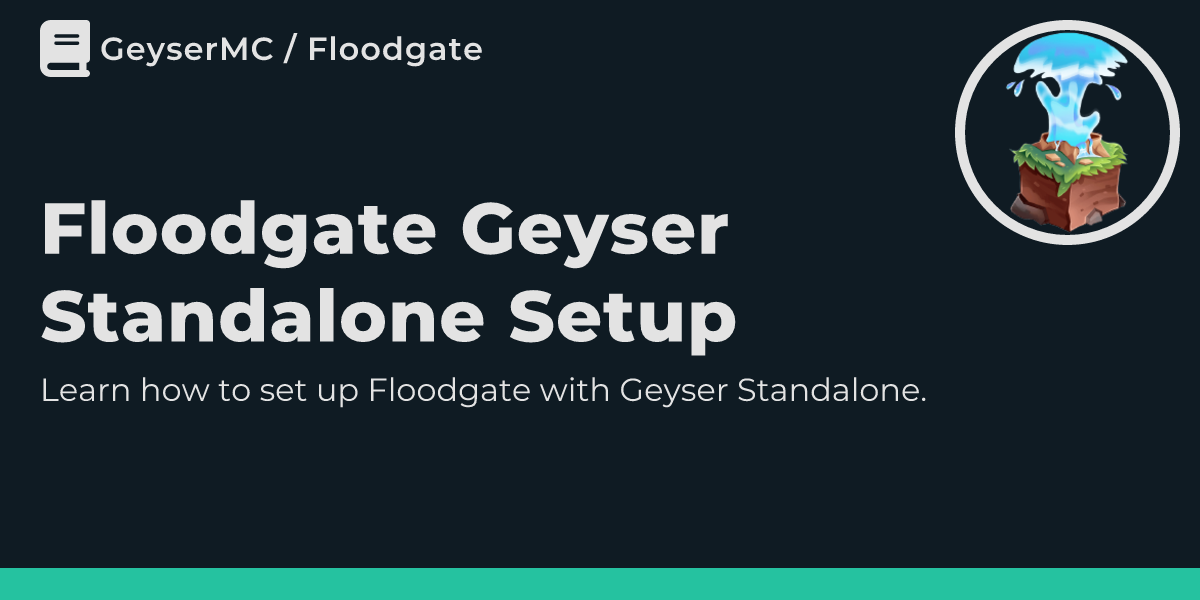 Floodgate Geyser Standalone Setup | GeyserMC
