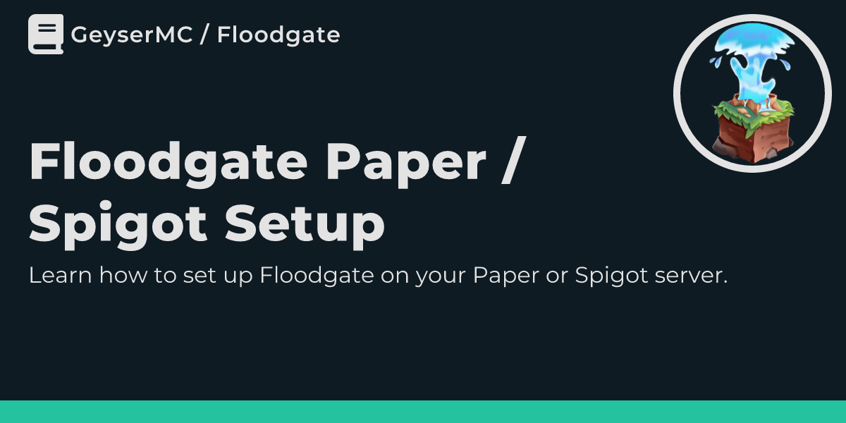 Floodgate Paper / Spigot Setup | GeyserMC