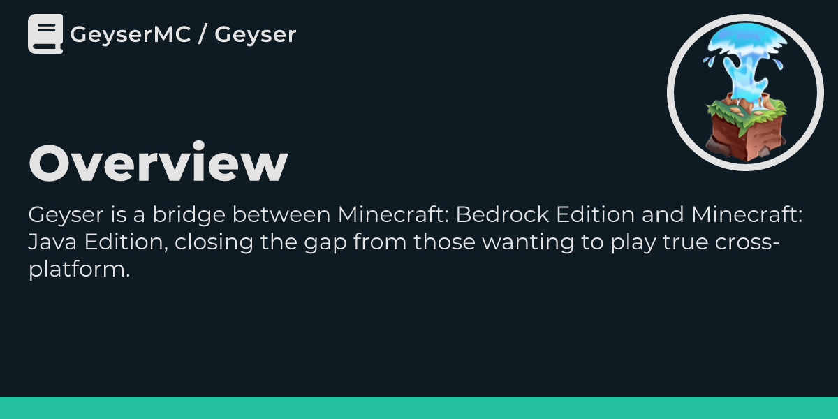 Overview | GeyserMC